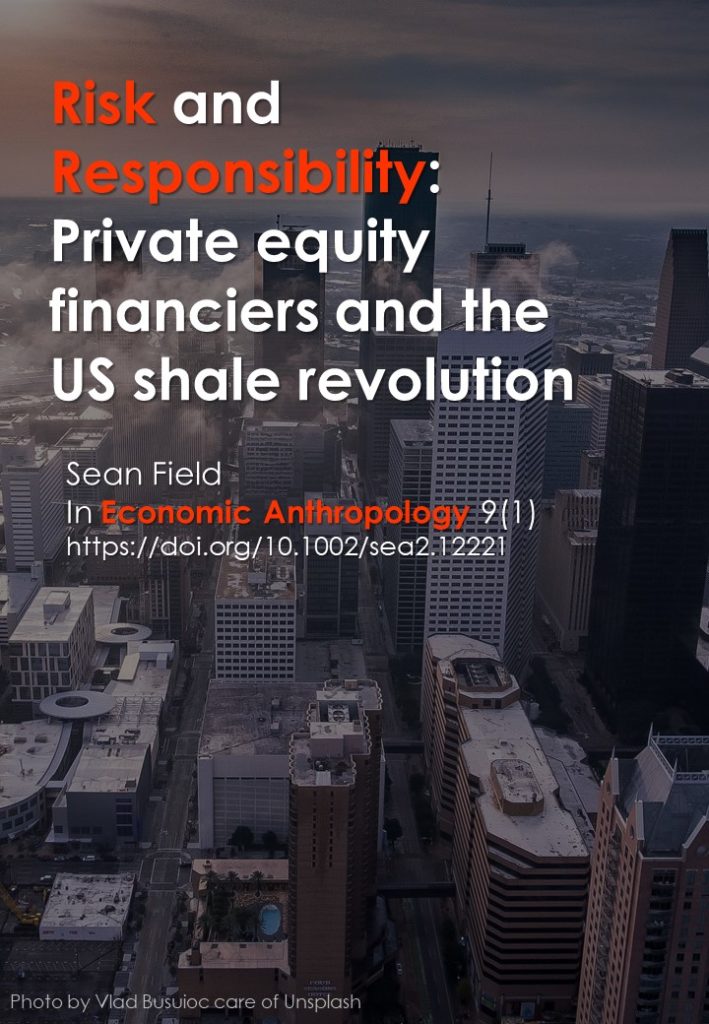 Risk and responsibility: Private equity financiers and the US shale ...